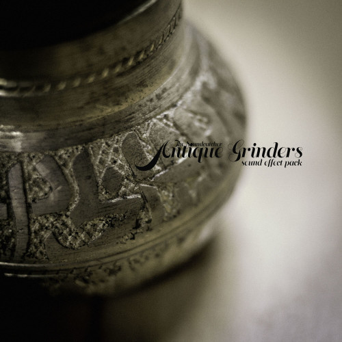 Antique Grinders – The Soundcatcher